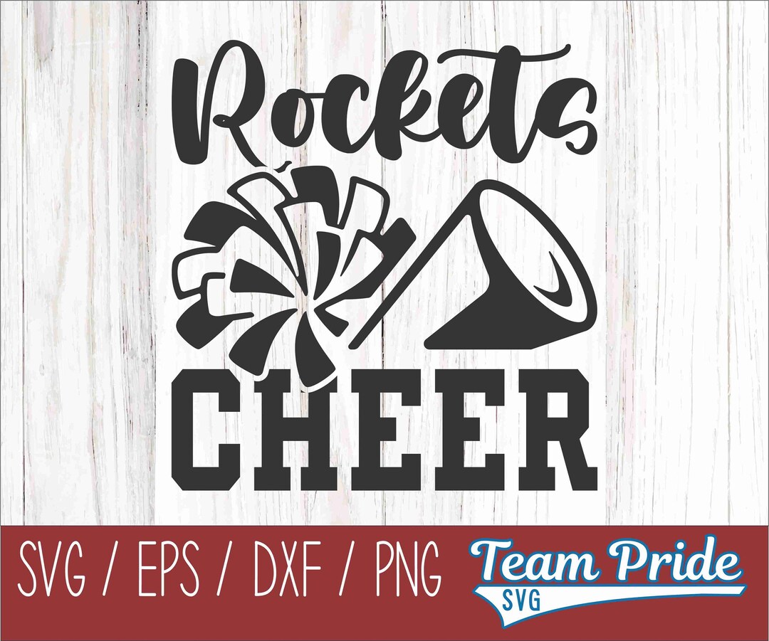 Rockets Cheer SVG Digital Download Printable - Svg, Eps, Dxf, Png File ...