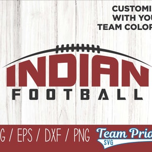 Indians Football SVG Digital Download Printable - Svg, Eps, Dxf, Png ...