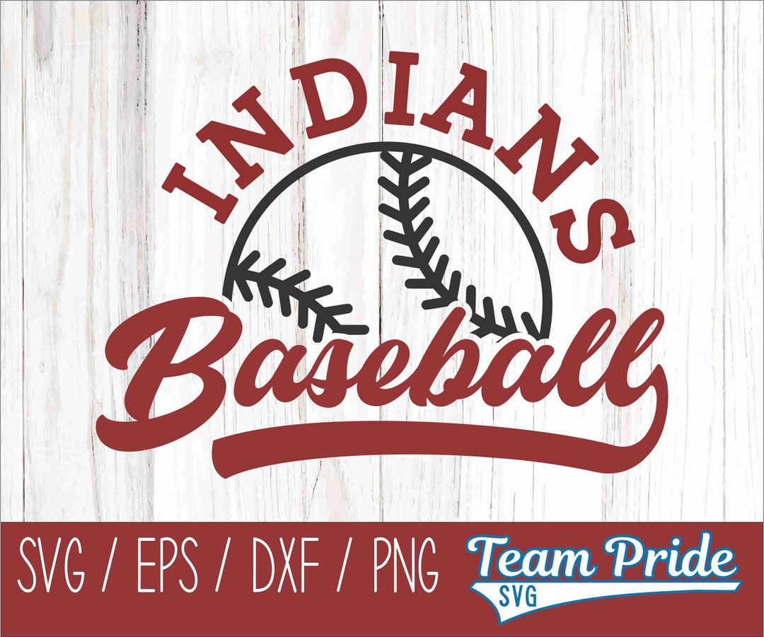 Indians Baseball Svg/dxf/eps/png Files - Sports Team Logo for Cutting ...