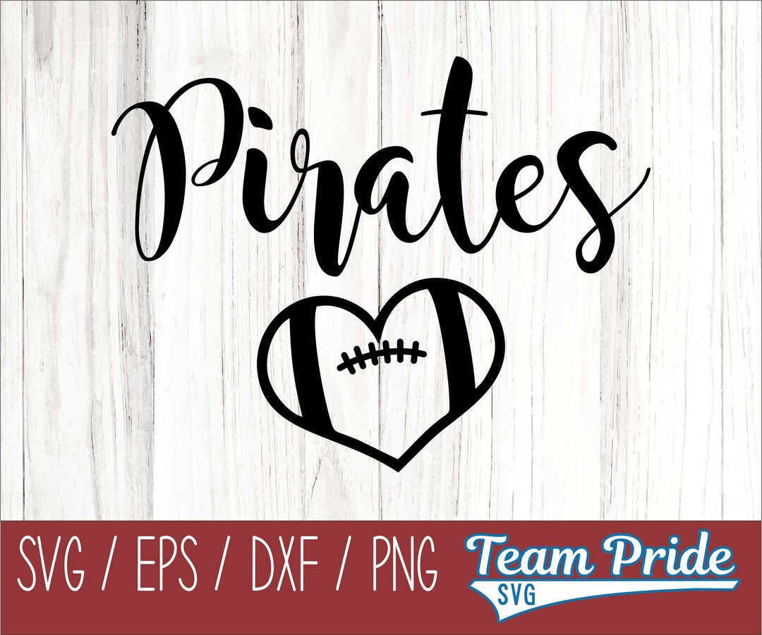 Pirates Football Heart SVG Digital Download Printable - Svg, Eps, Dxf ...