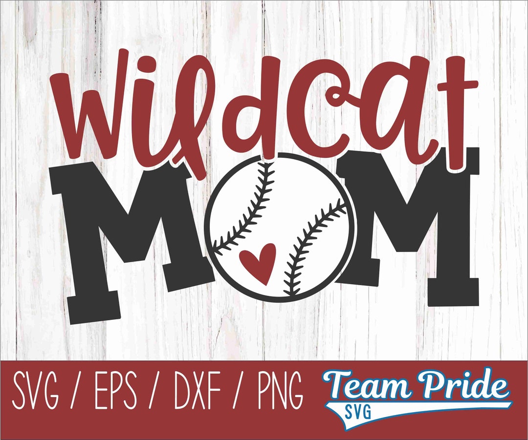 Wildcats Baseball Mom SVG Digital Download Printable - Svg, Eps, Dxf ...