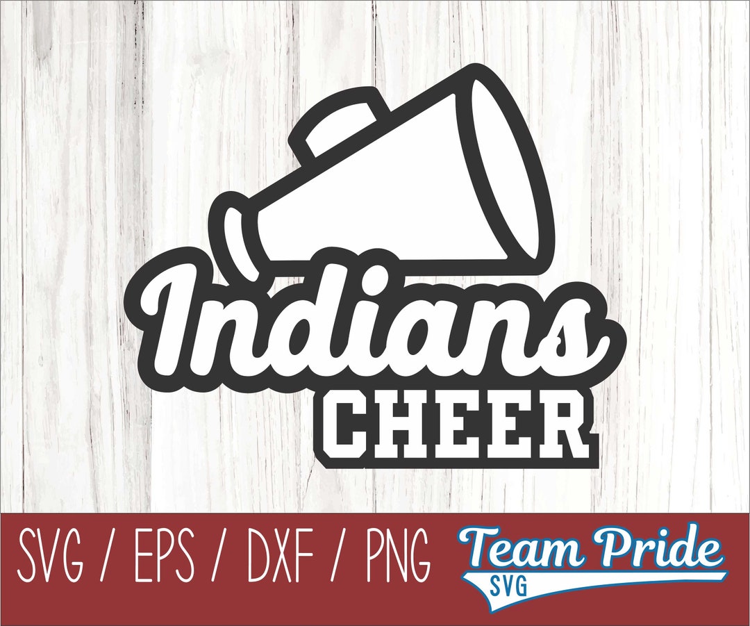 Indians Cheer SVG Printable Digital Download PNG EPS Dxf Do It Yourself ...
