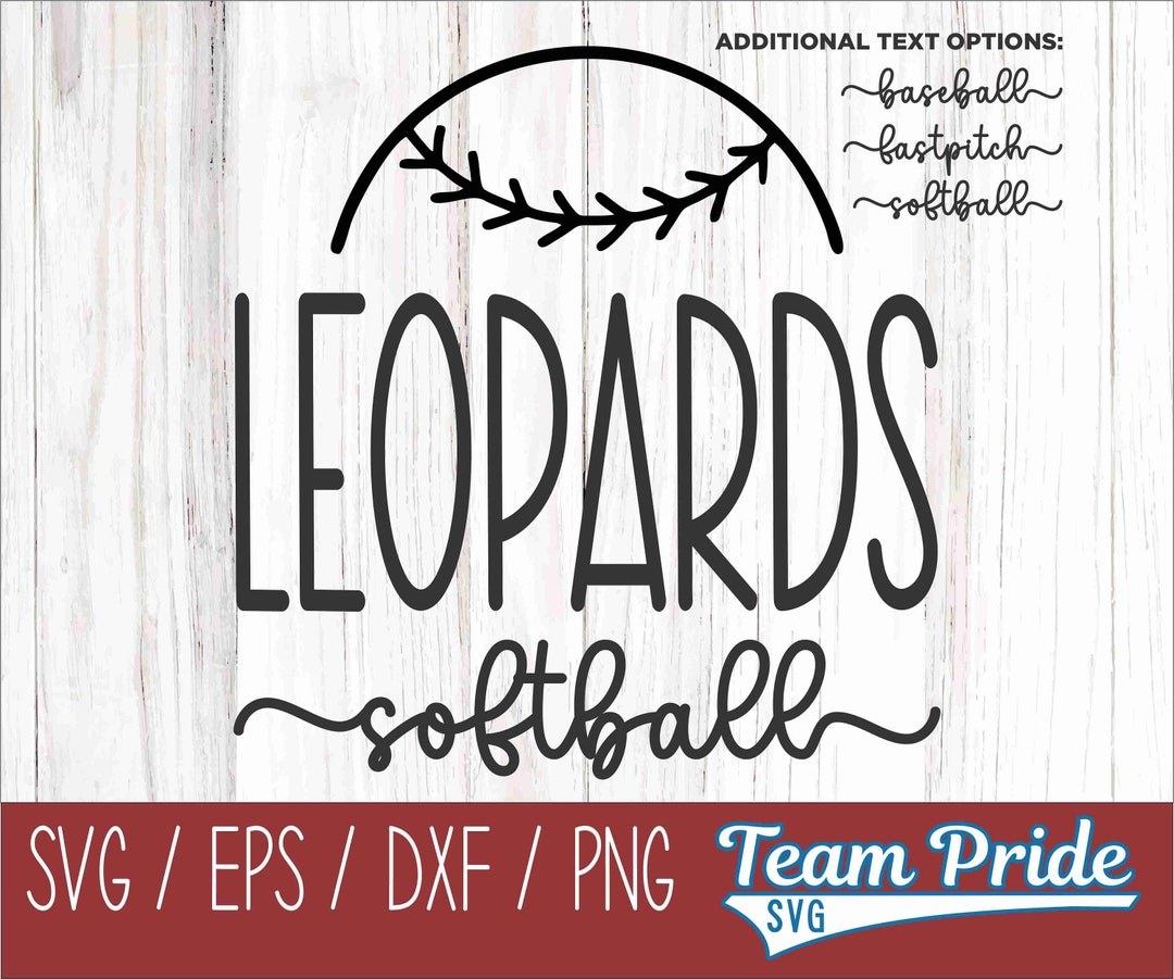Leopards Softball Baseball Fastpitch SVG Digital Download Printable ...