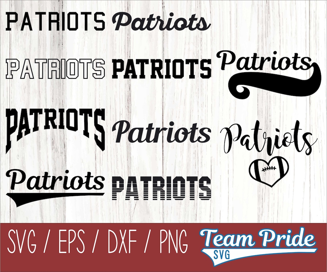 Patriots SVG Bundle Digital Download Printable - Svg, Eps, Dxf, Png ...