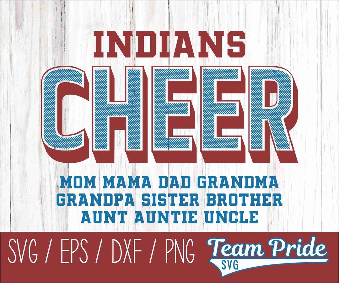 Indians Cheer Svg Eps Dxf Png Cheerleader, Cheerleading Shirt, Cricut ...