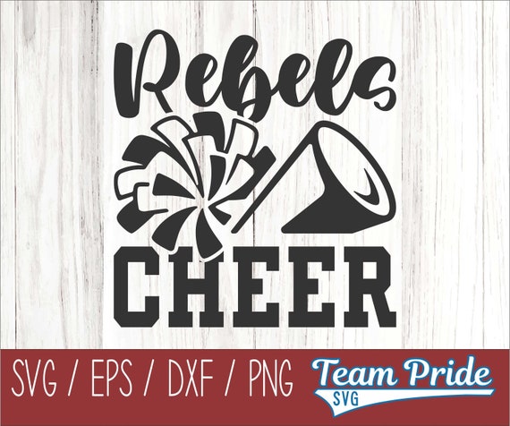 Rebels Cheer SVG Digital Download Printable Svg Eps Dxf - Etsy