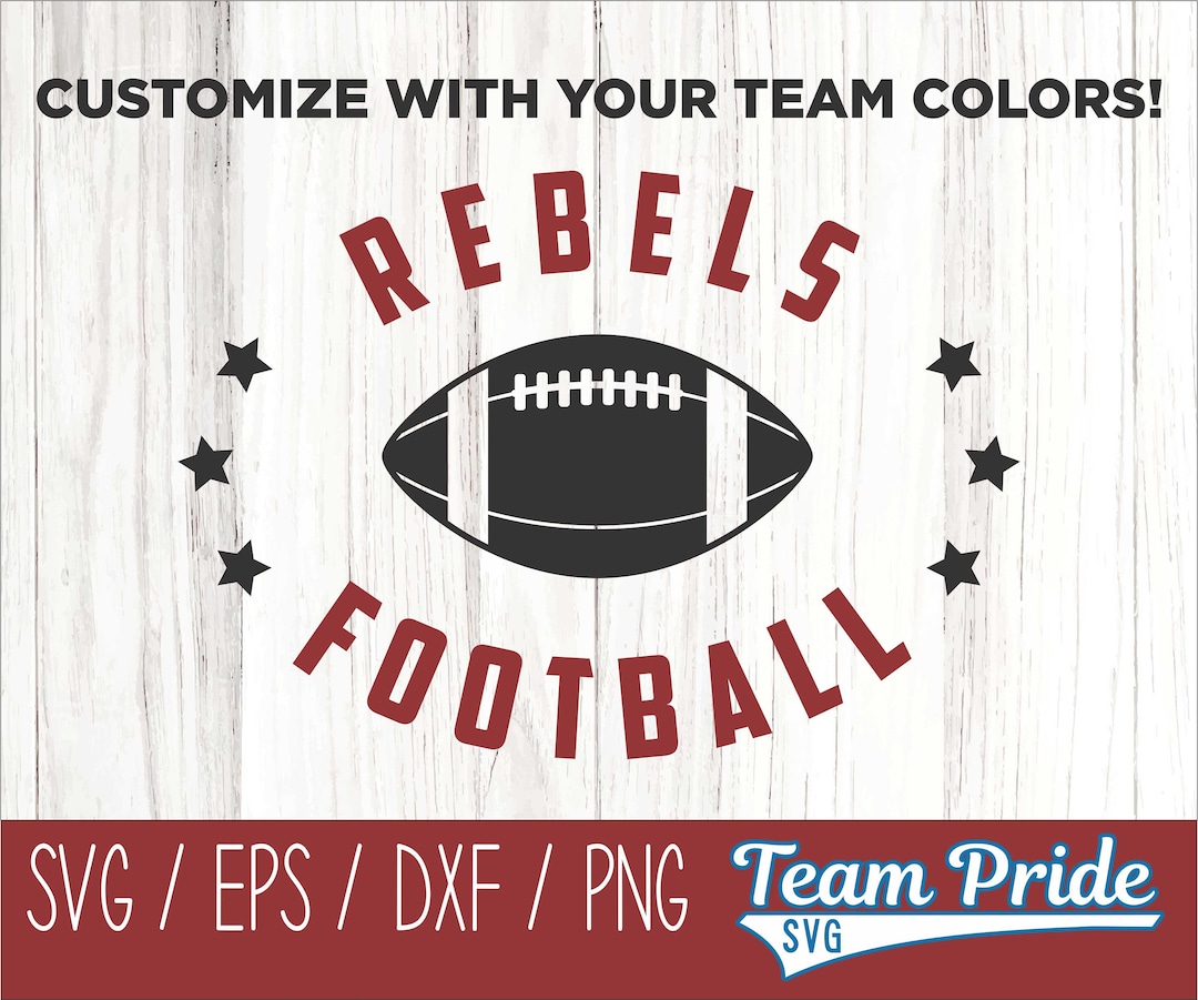 Rebels Football SVG Digital Download Printable - Svg, Eps, Dxf, Png ...