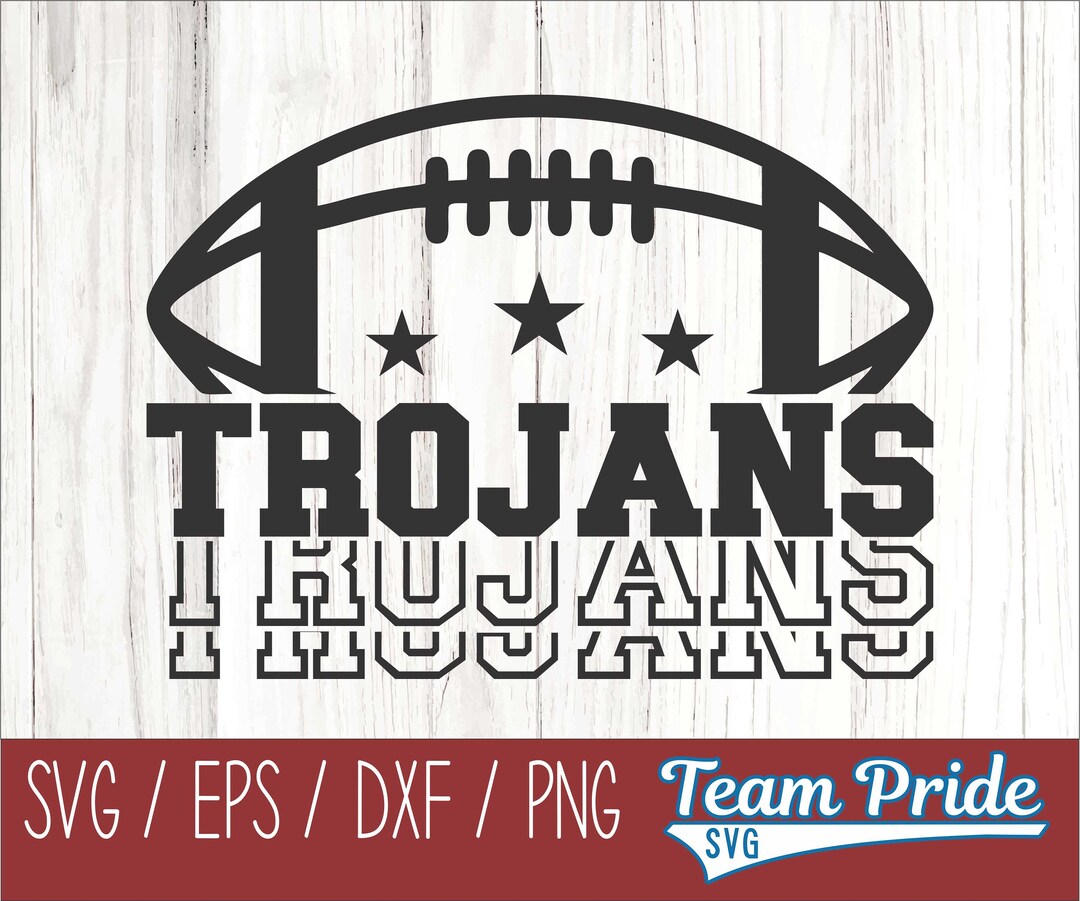 Trojans Football SVG Digital Download Printable - Svg, Eps, Dxf, Png ...