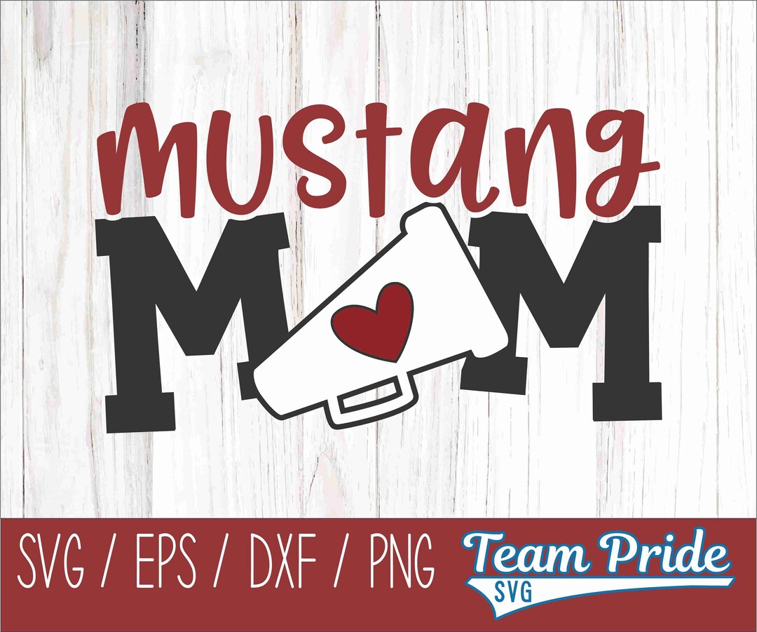 Mustangs Cheer Mom SVG Megaphone With Heart Digital Download - Svg, Eps ...