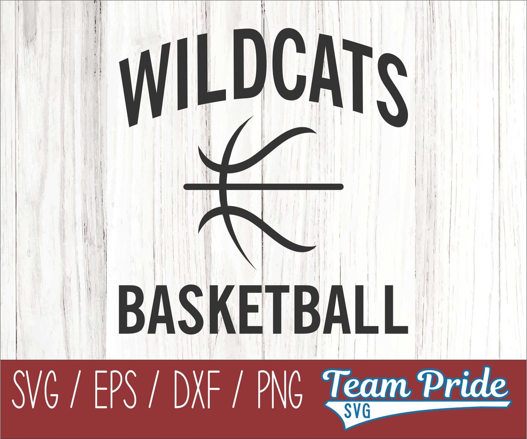 Wildcats Basketball SVG Digital Download Printable - Svg, Eps, Dxf, Png ...