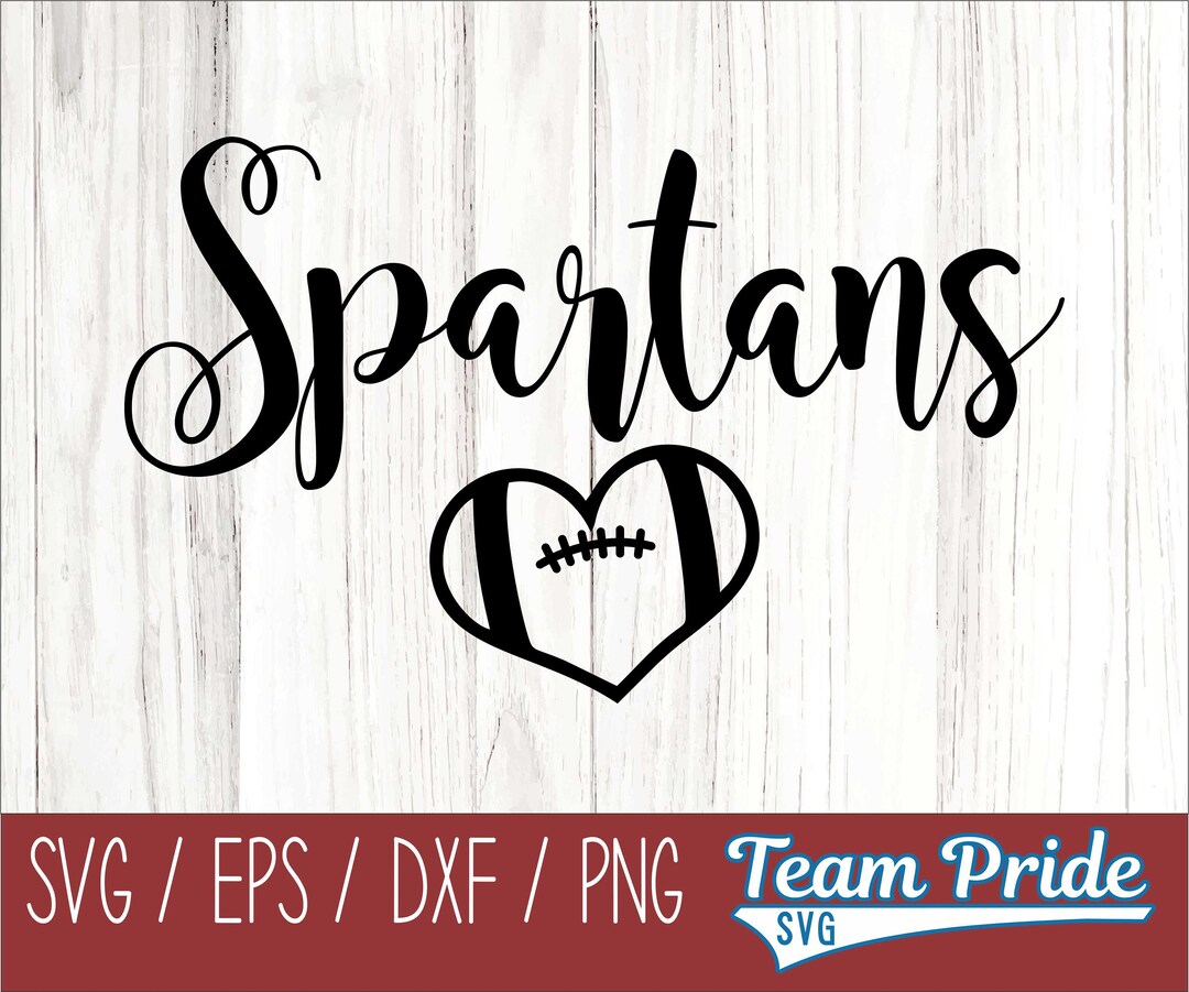 Spartans Football Heart SVG Digital Download Printable - Svg, Eps, Dxf ...