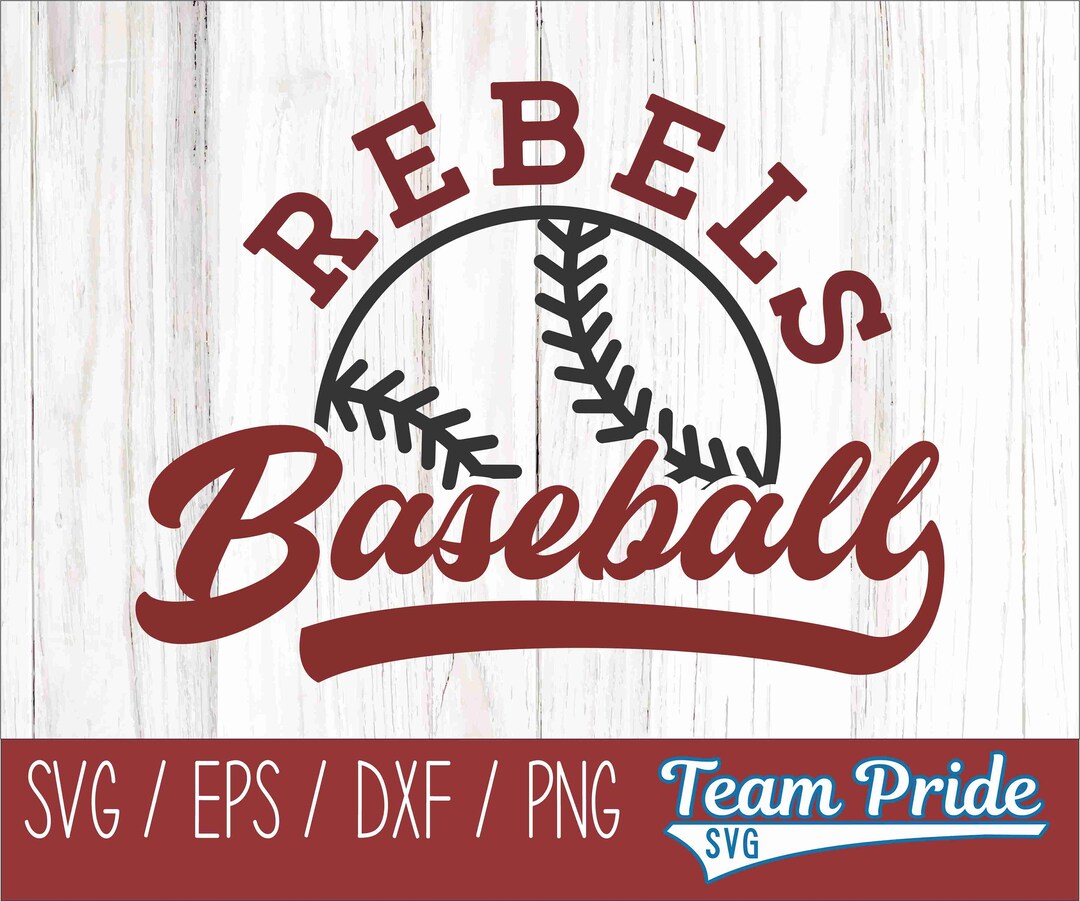 Rebels Baseball Svg/dxf/eps/png Files - Sports Team Logo for Cutting ...