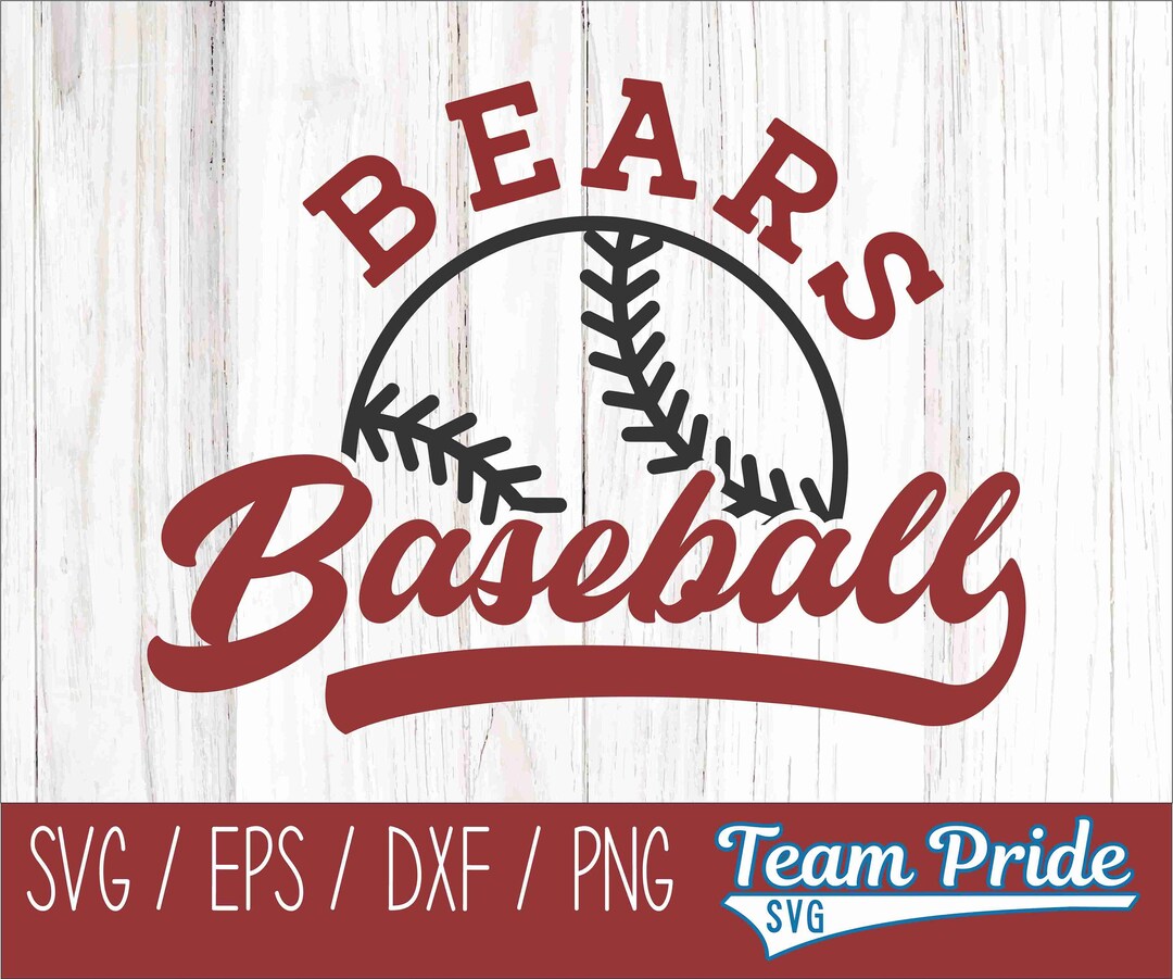 Bears Baseball Svg/dxf/eps/png Files - Sports Team Logo for Cutting ...