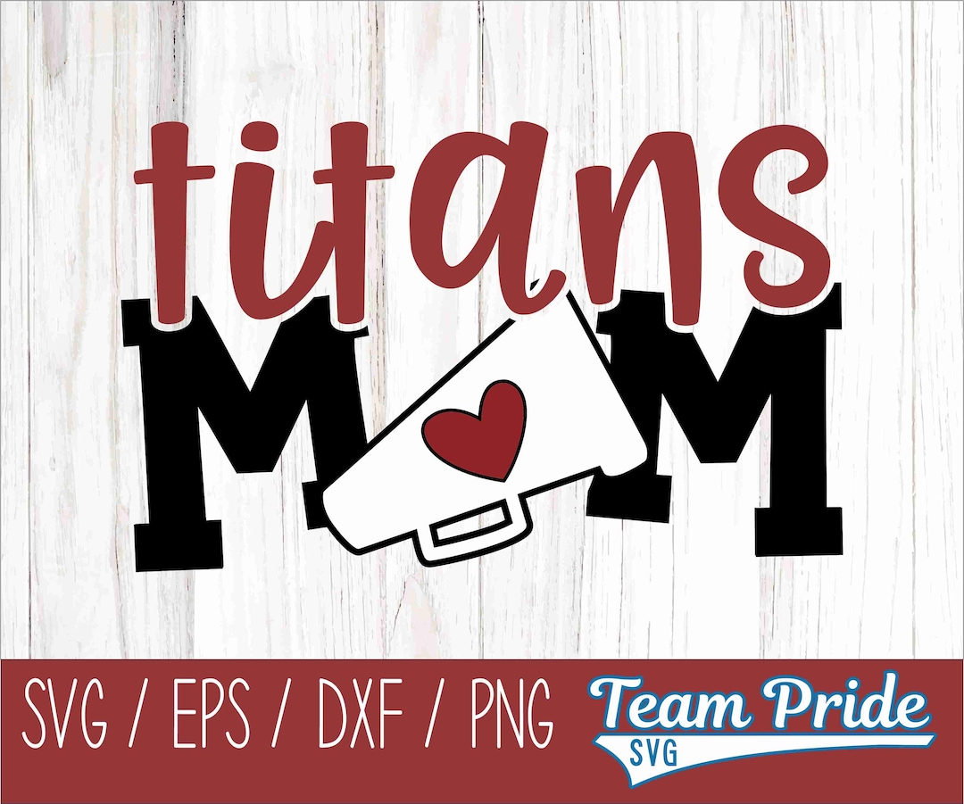 Titans Cheer Mom SVG Megaphone With Heart Digital Download - Svg, Eps ...