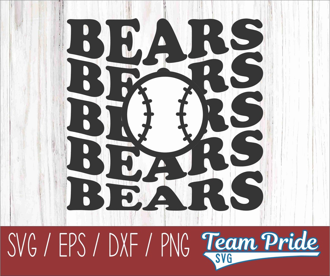 Bears Baseball SVG Digital Download Printable - Svg, Eps, Dxf, Png File ...