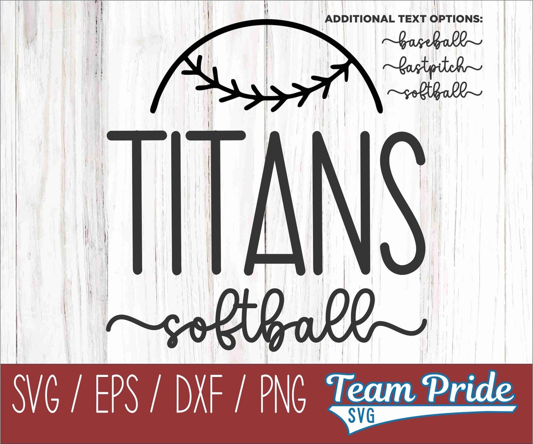 Titans Softball Baseball Fastpitch SVG Digital Download Printable - Svg ...