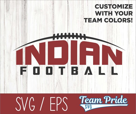 Indians Football SVG Digital Download Indian Pride Indians | Etsy