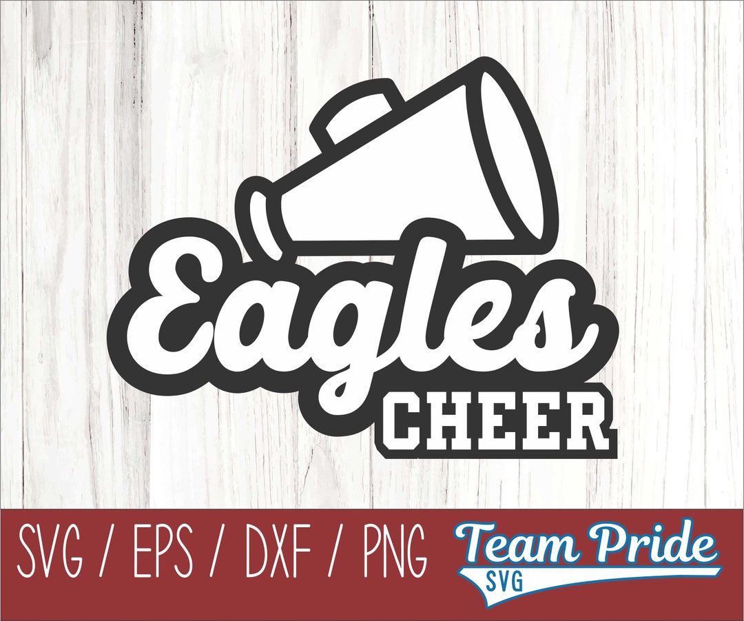 Eagles Cheer SVG Printable Digital Download PNG EPS Dxf Do It Yourself ...