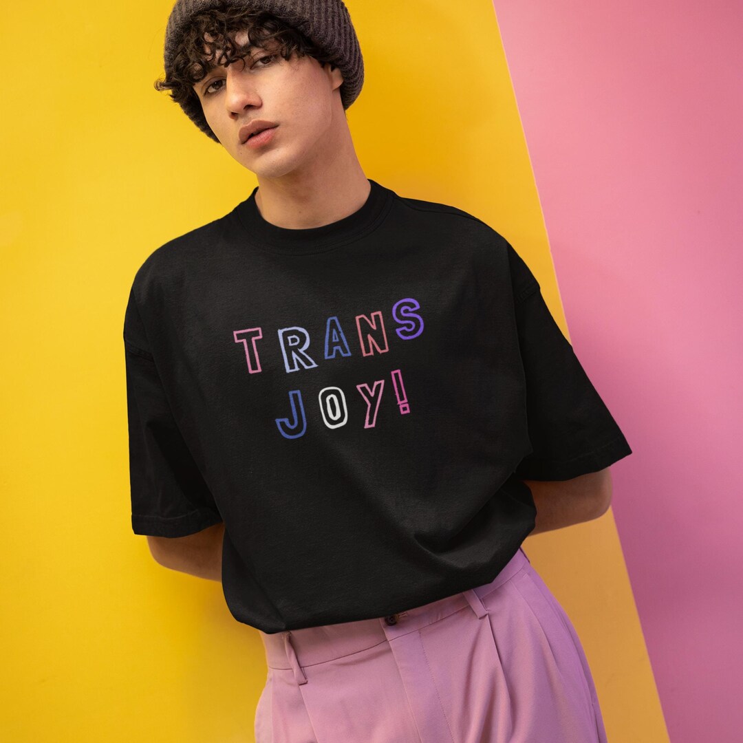 TRANS JOY SHIRT, Transgender Shirt, Trans Pride, Transmasc, Trans Femme ...