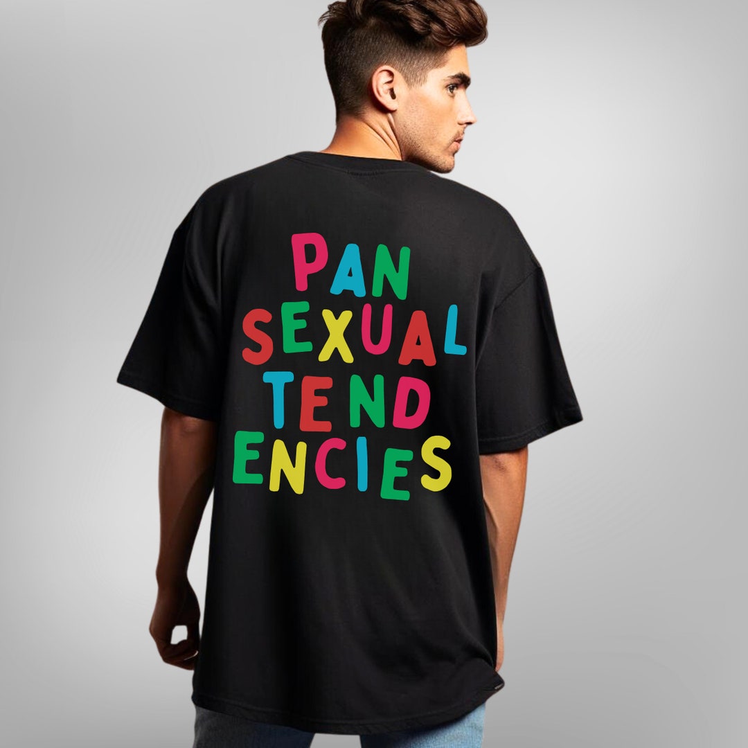 PANSEXUAL SHIRT, Pansexual Tendencies, Pan Pride Tshirt, Hearts Not ...