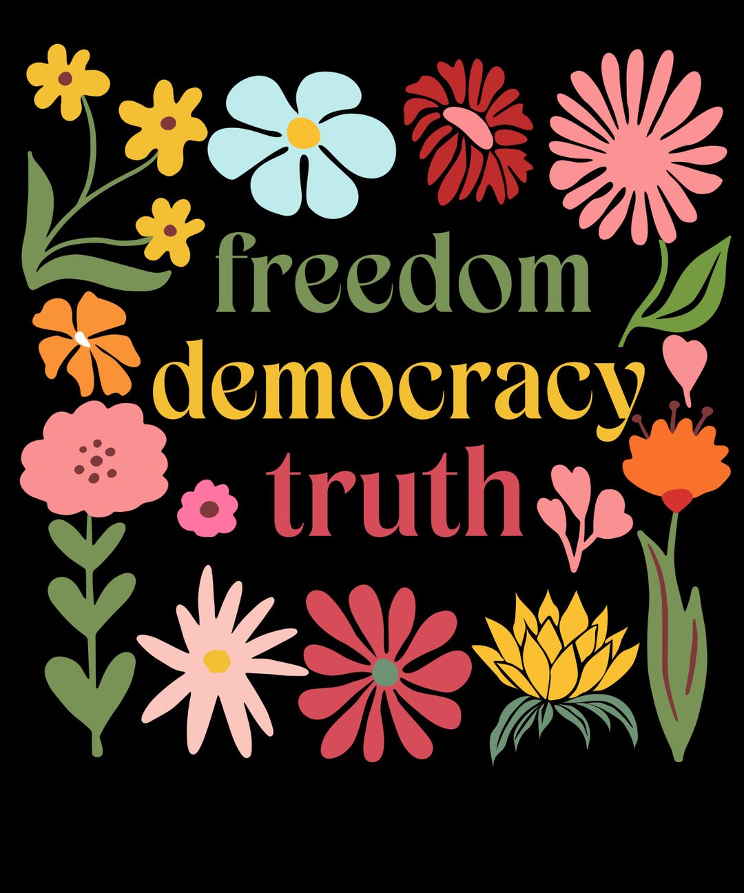 Floral Freedom Democracy Truth Png, 4th of July Png, Anti Trump Png ...