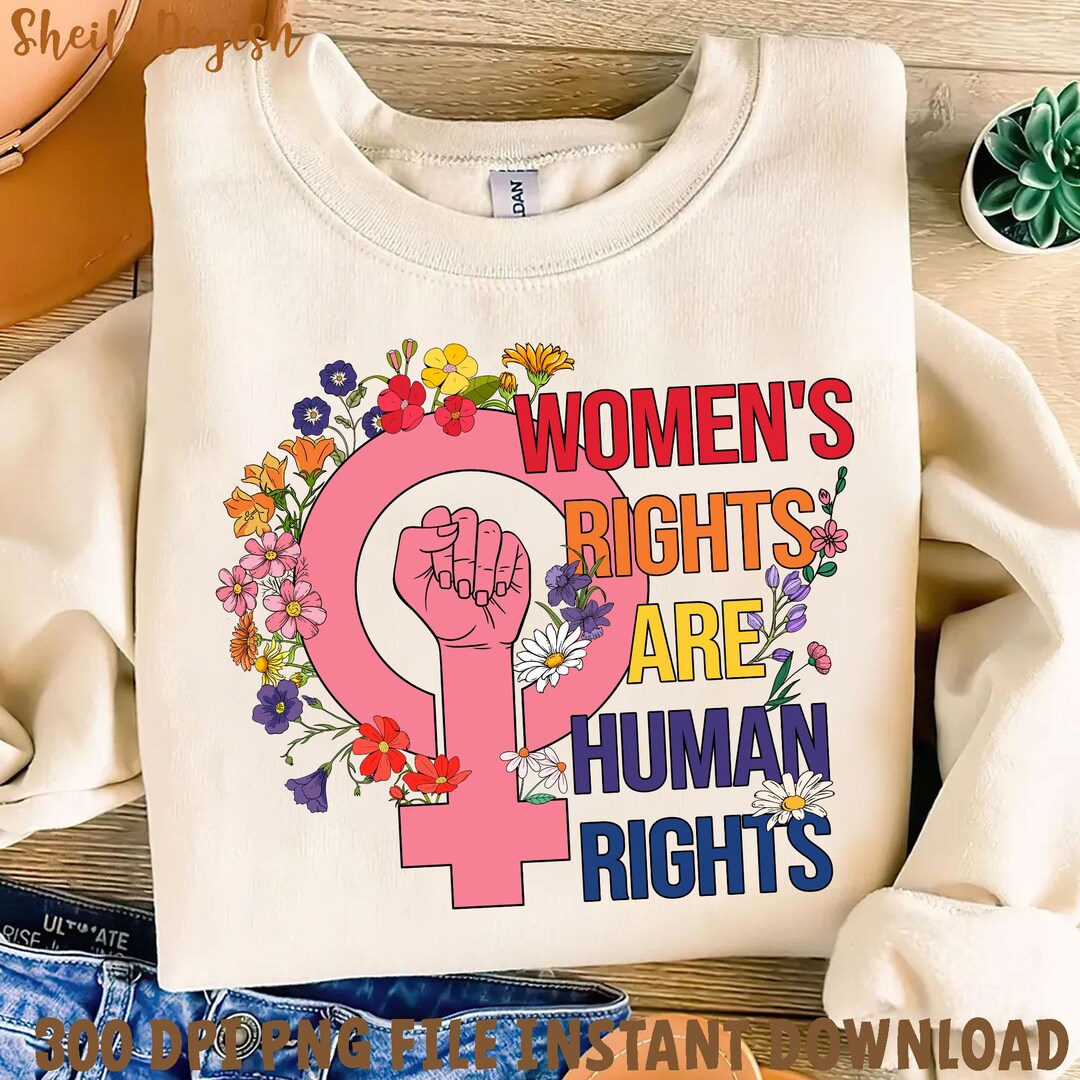Floral Women's Rights Are Human Rights Png, Feminist Png, Pro Roe Png, Activist Png, Womens ...