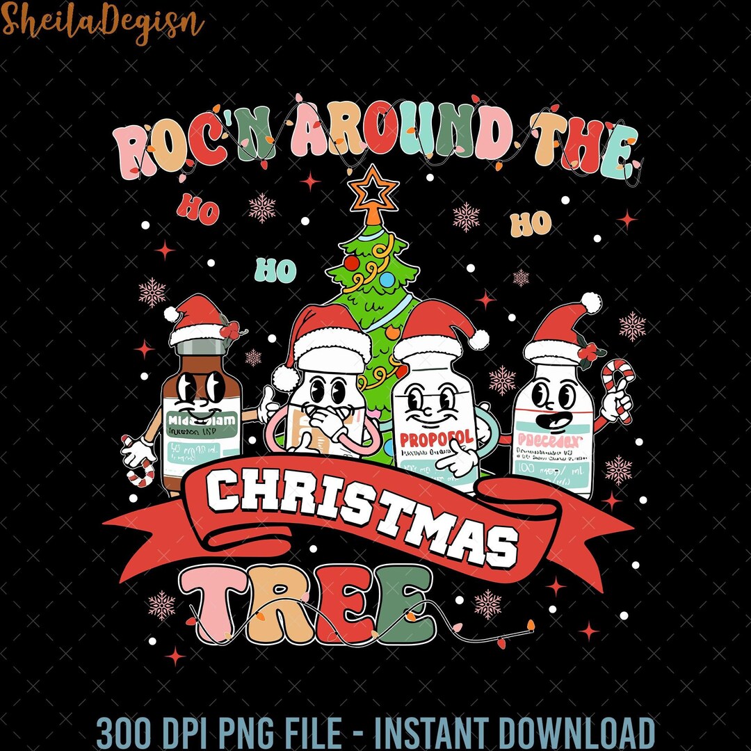 Roc'n Around the Christmas Tree Medical Nurse Xmas Png, Christmas Nurse ...