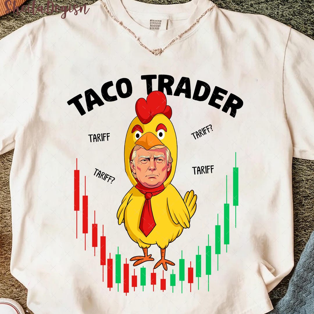 Taco Trader Png, Trump Always Chickens Out Png, Political Png, Protest ...