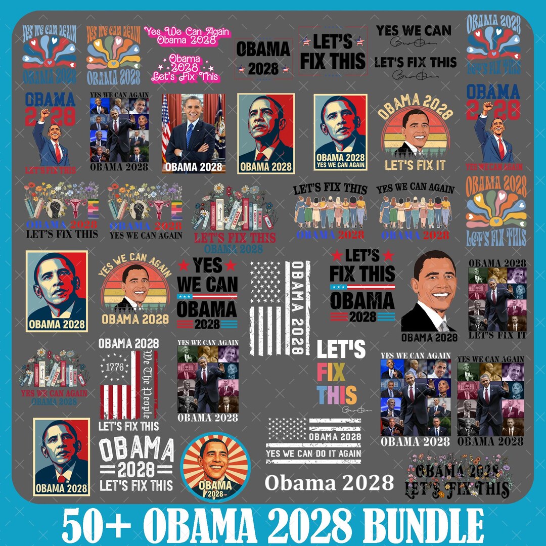 Bundle 50+ Obama 2028 PNG, Obama 2028 Let's Fix This PNG, Yes We Can ...