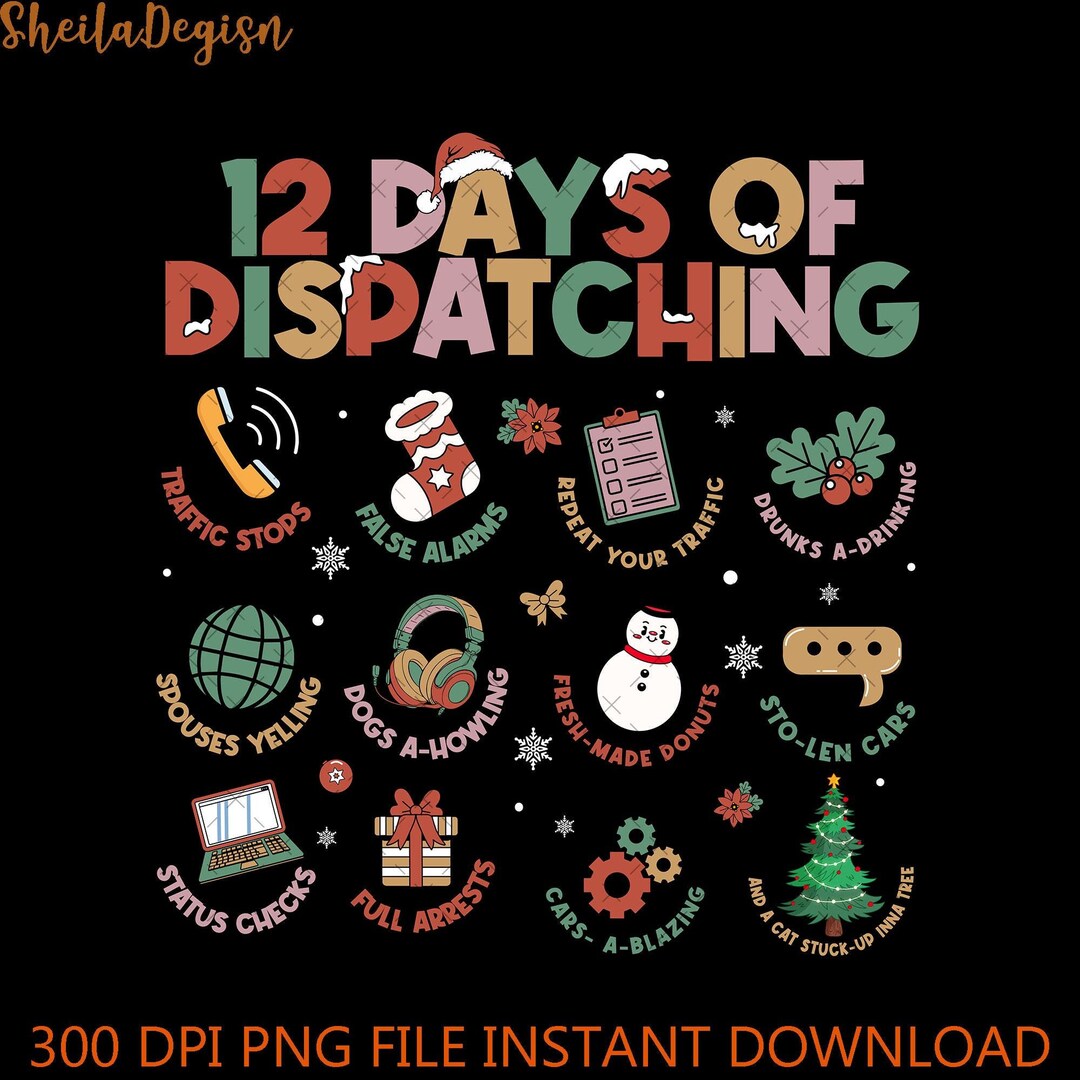 911 Dispatcher Christmas Png, 12 Days of Dispatching Png, Dispatcher ...