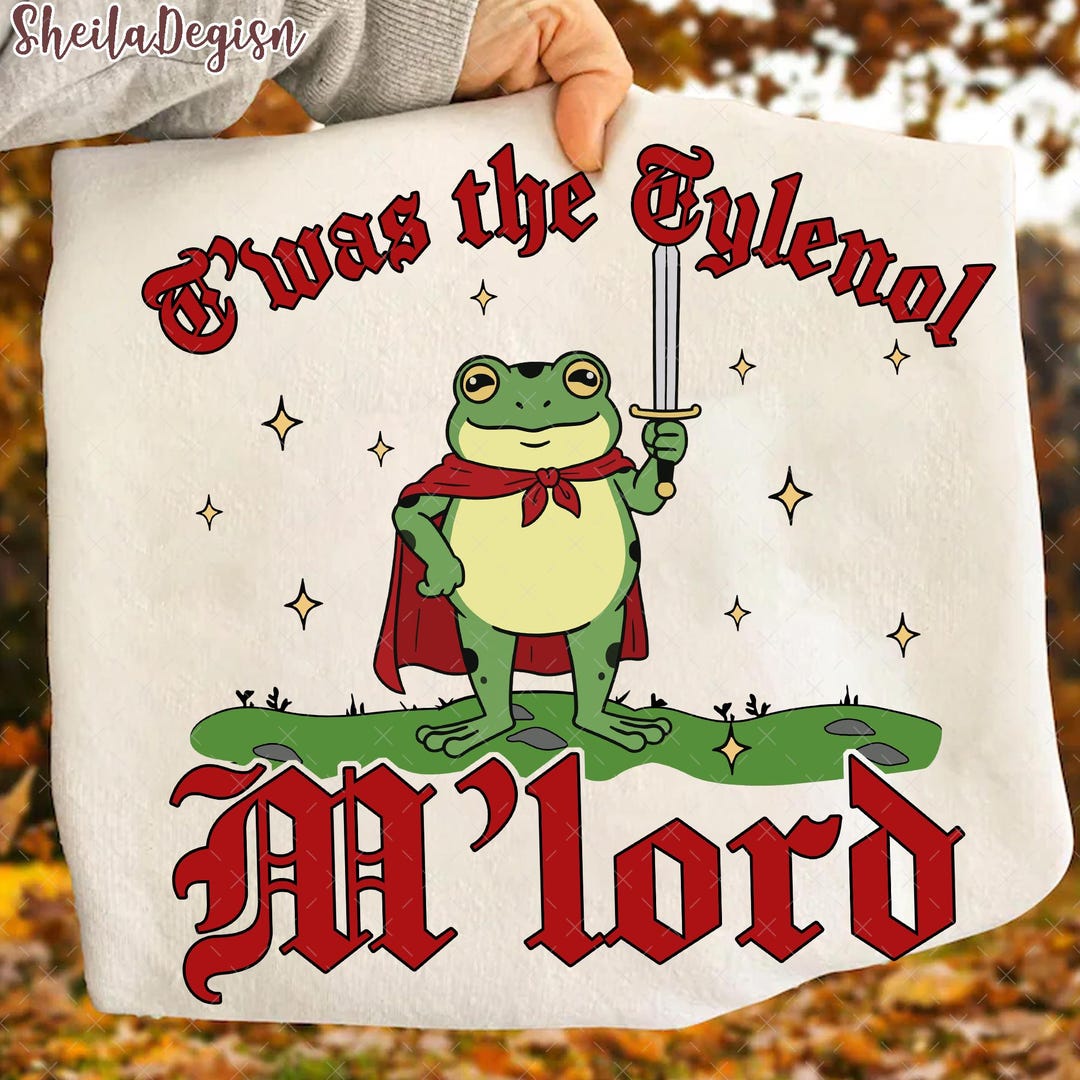 3 Files Tylenol Png, Twas the Tylenol M'lord: Funny Anti RFK Jr Frog ...