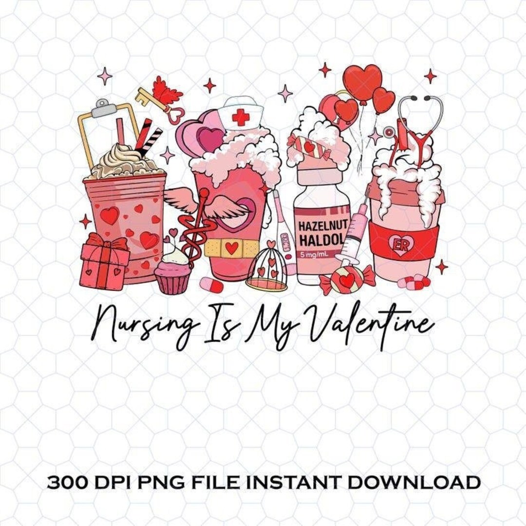 Nursing is My Valentine Png, Nurse Life Valentine Png, Nurse Coquette ...