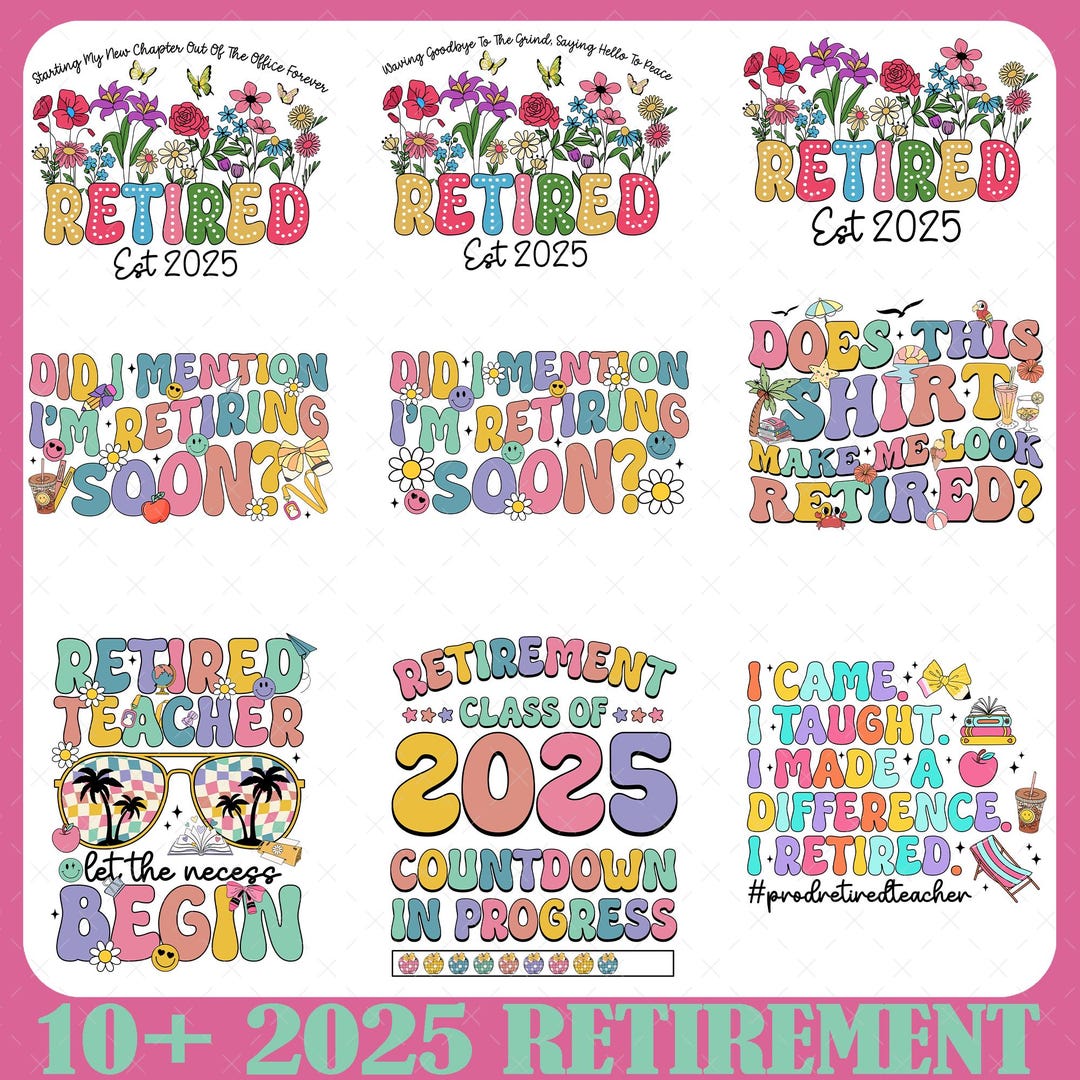 10 Retirement PNG Bundle, 2025 Retirement Png, Celebrate Retirement Png ...