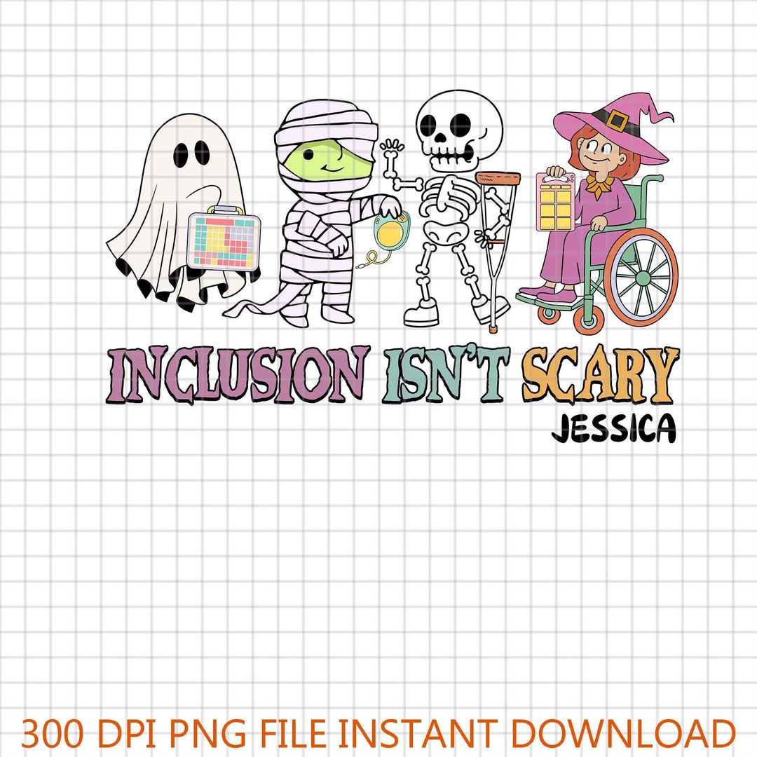 Inclusion Isn't Scary Custom Name Png,teacher Skeleton Ghost Halloween ...