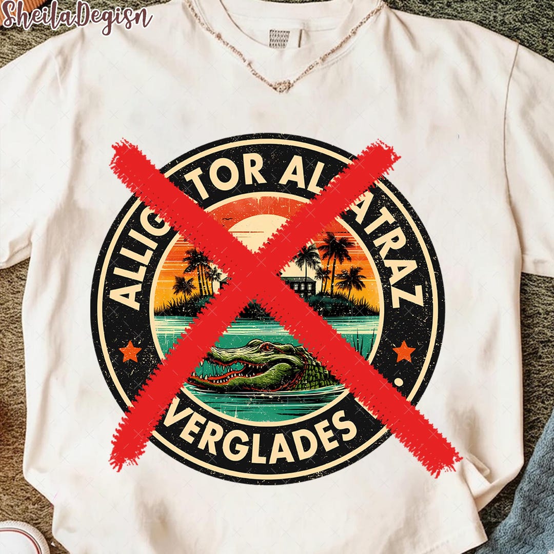 Anti Alligator Alcatraz Everglades Florida Parody Png, Anti Trump Png ...