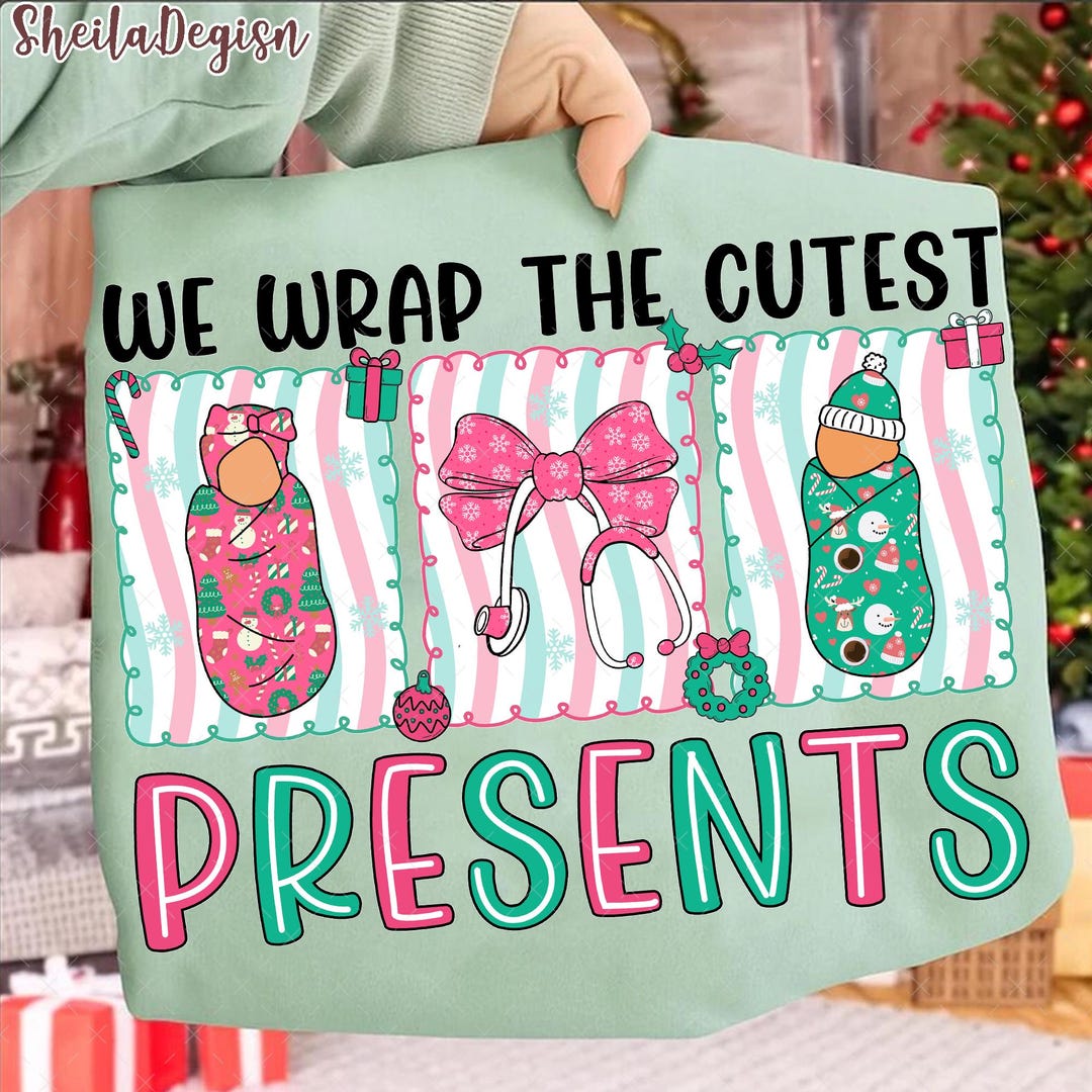 Labor and Delivery L&D Nurse Christmas Png, Christmas We Wrap the Best ...