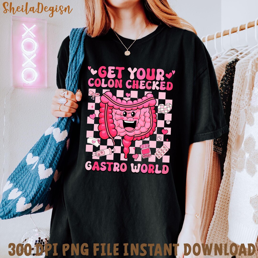 Get Your Colon Checked Gastro World Valentine Png, GI Nurse Valentine ...