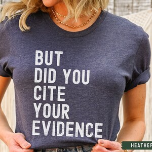 English Teacher Shirt, Cite Your Evidence T-shirt, Grammar Shirt ...