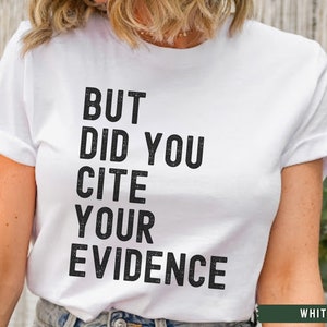 English Teacher Shirt, Cite Your Evidence T-shirt, Grammar Shirt ...
