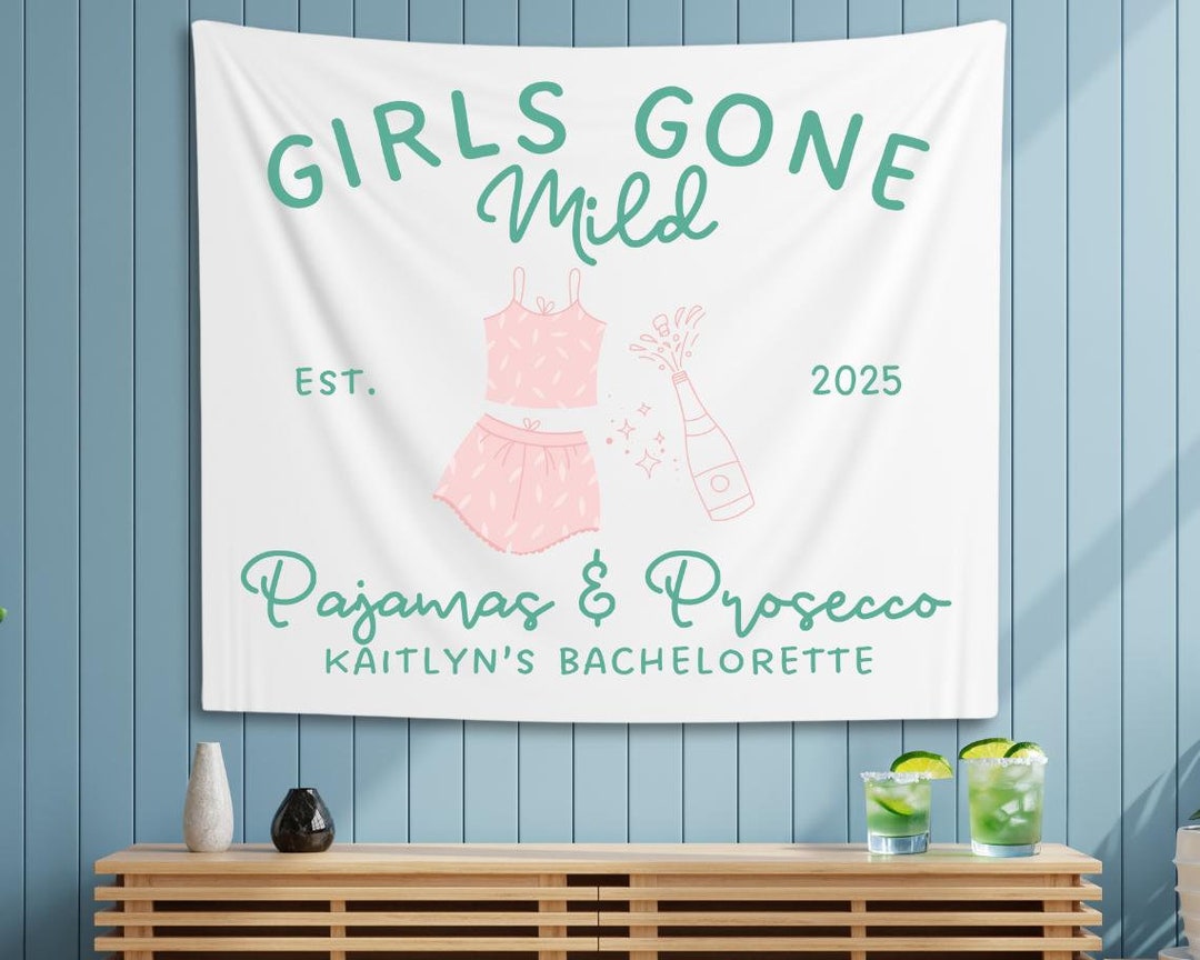 Girls Gone Mild Bachelorette Banner, Custom Girls Trip Sign, Spa Bach ...