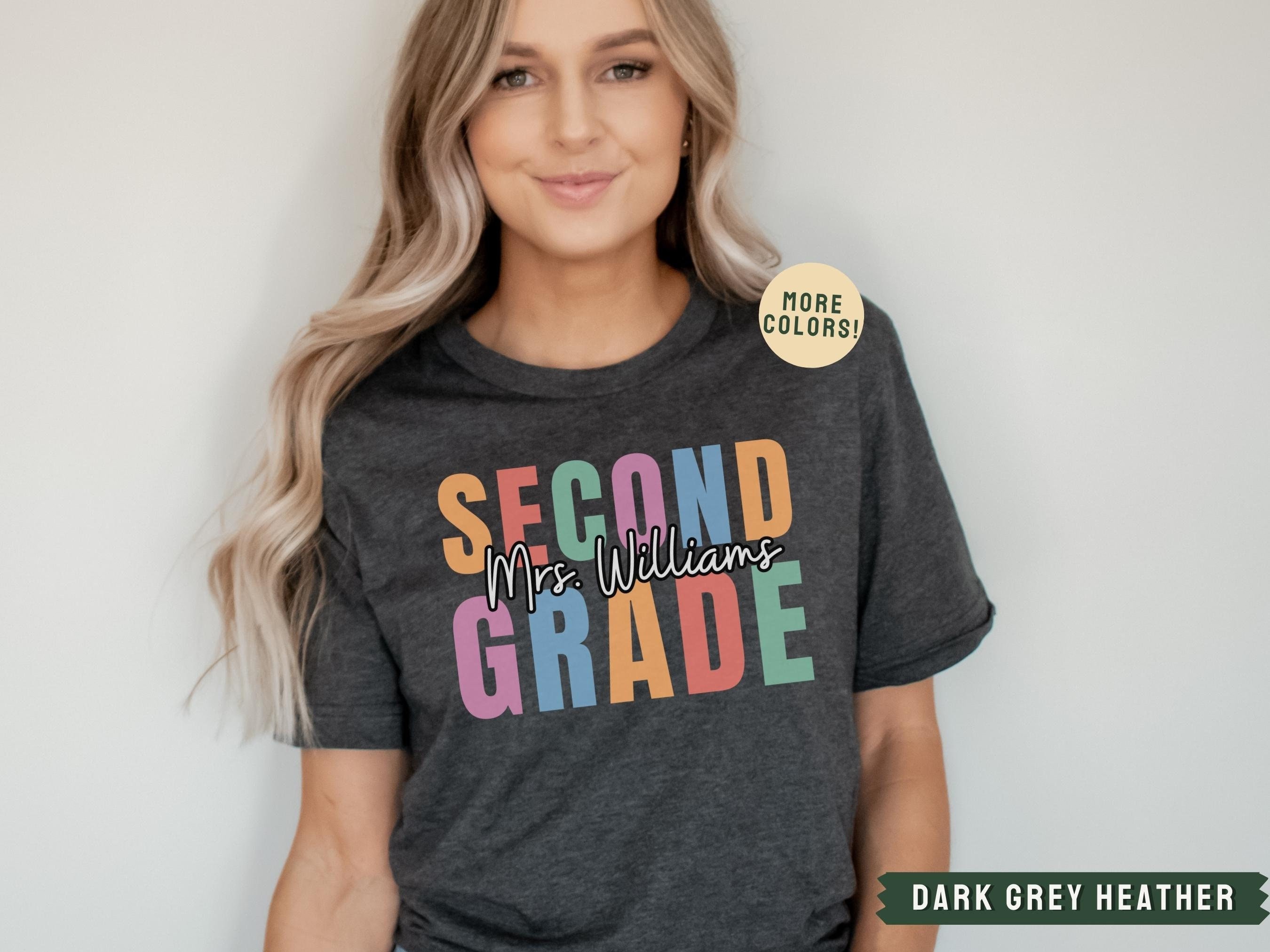 Second Grade Teacher Shirt, 2nd Grade Shirt, Custom Teacher Name Shirt ...