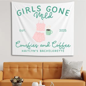 Girls Gone Mild Bachelorette Banner, Custom Girls Trip Sign, Spa ...