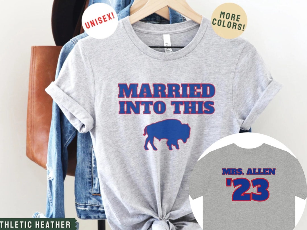 Buffalo Married Into This, Custom Buffalo Football Shirt, Personalized ...