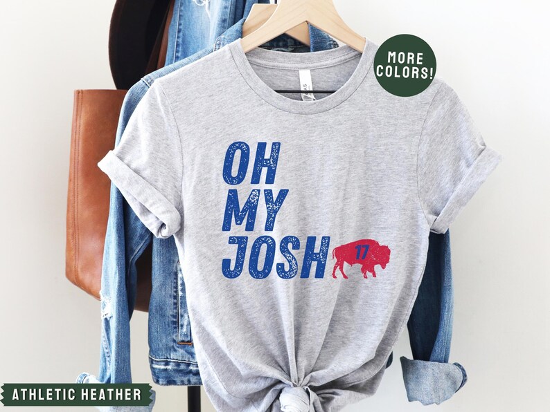Buffalo Football Shirt, Oh My Josh T-shirt, Buffalo Football Fan Gift ...