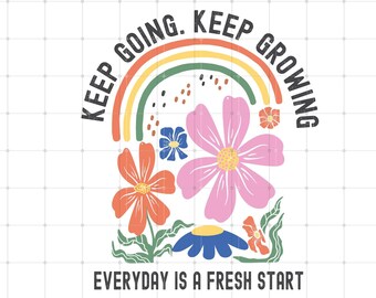 Keep Going SVG PNG, Svg Cut Files for Cricut, Self Love Svg ...