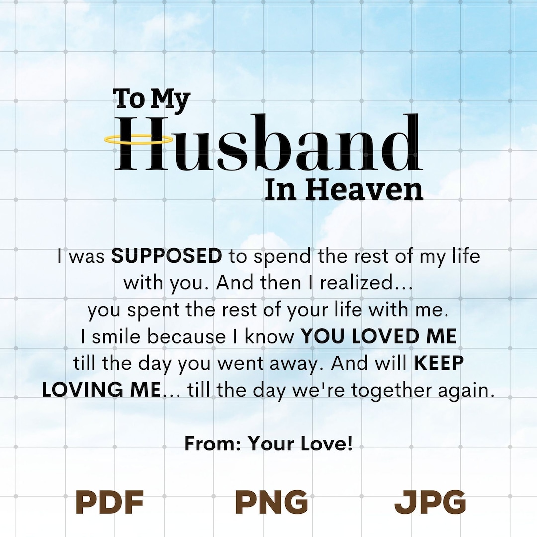 To My Husband in Heaven Png PDF DIGITAL DOWNLOAD Sympathy Gift Loss of ...