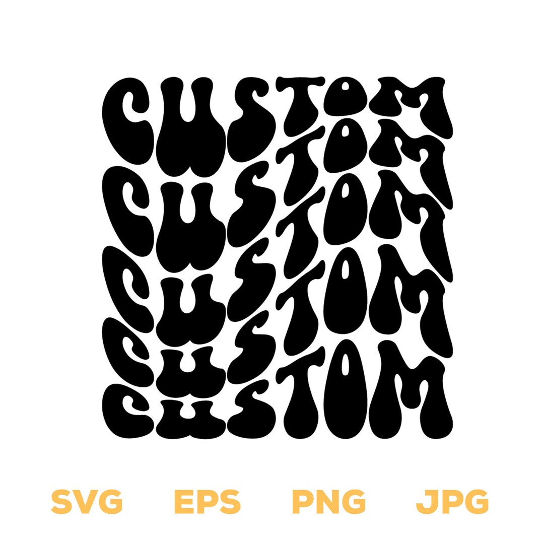 Custom Wavy Letters Svg, Wave Font Quote, Custom Wavy Stacked SVG, Wavy ...