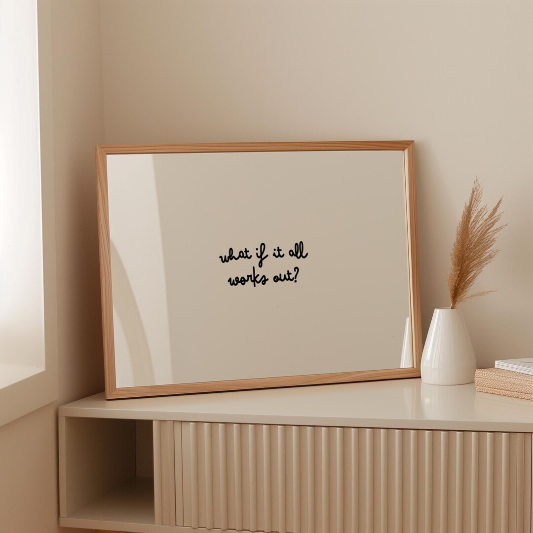 What If It All Works Out: Trendy Typography Print (instant Download ...