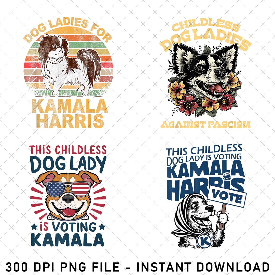 Kamala Harris Childless Dog Lady PNG Bundle, 2024 Election, Madam ...