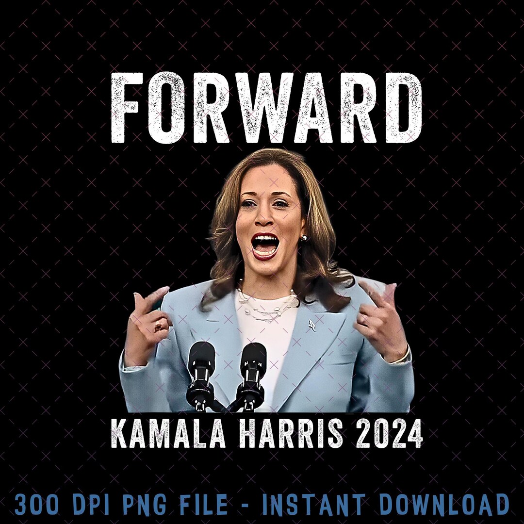 Kamala Forward PNG, Kamala Harris Forward Art, Forward With Kamala ...